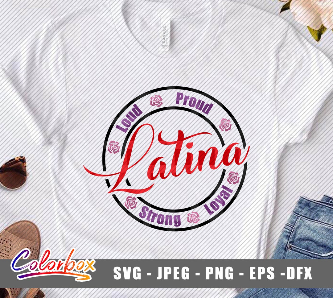 Latina Svg Mexican Svg Chingona Svg Chula Svg Latina Girl Svg