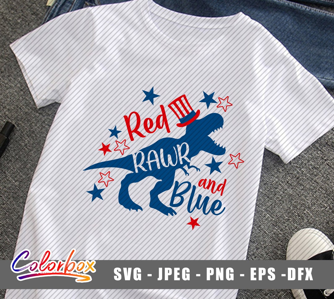 Red Rawr and Blue Svg, 4th of July Svg, Patriotic Dinosaur Svg, USA T ...