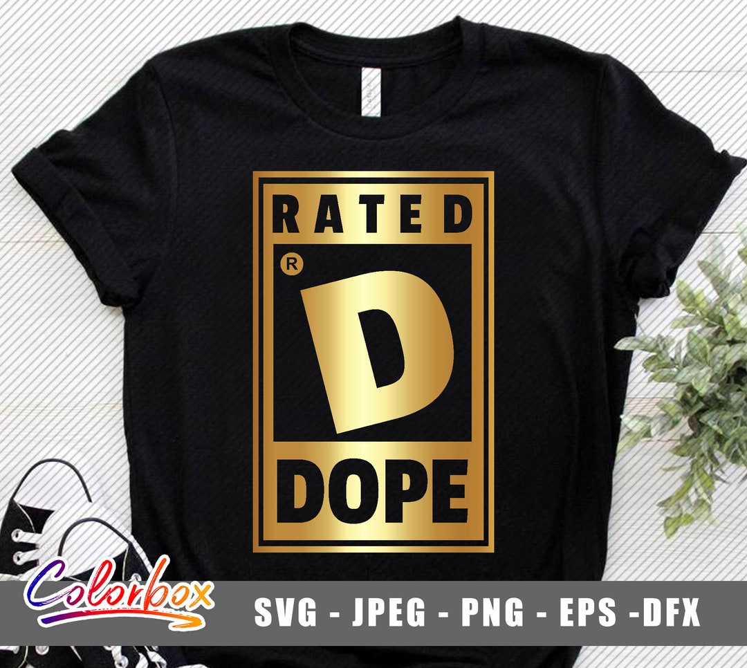 Rated D for Dope Svg, Black Woman Are Dope Svg, Black Man Are Dope Svg ...