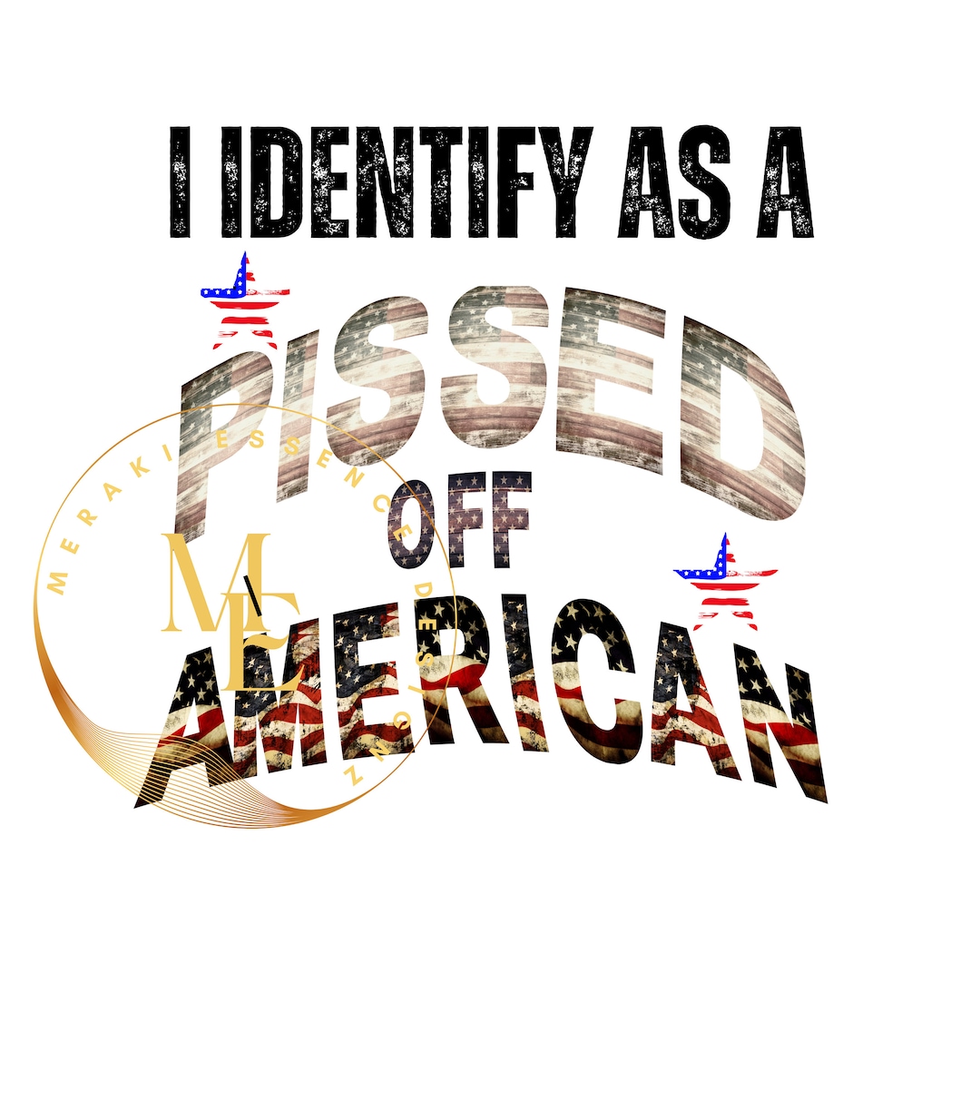 Pissed off American Svg, Identify as Svg, American Svg, American Png ...