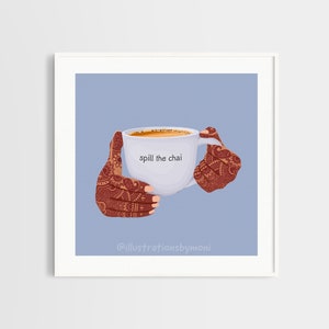 Spill the Chai Illustration Desi Art Print Chai Tea Spill | Etsy