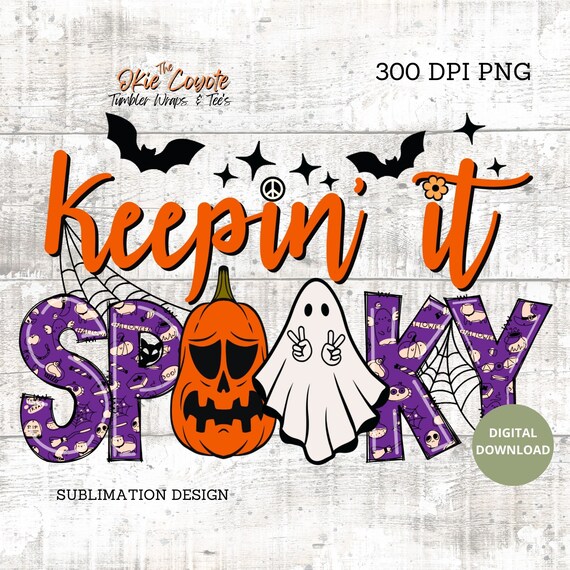 Keepin It Spooky PNG Digital Download Sublimation Design - Etsy