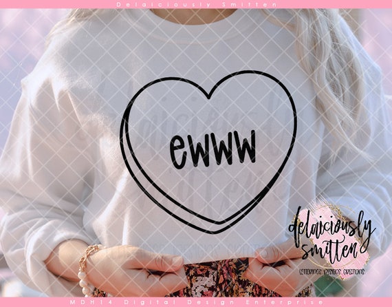 Ewww SVG Conversation Hearts SVG Candy Heart Cut File Funny | Etsy
