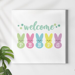 Welcome Easter Printable, Easter Peeps Png, Welcome Signs PDF, Wall Art ...