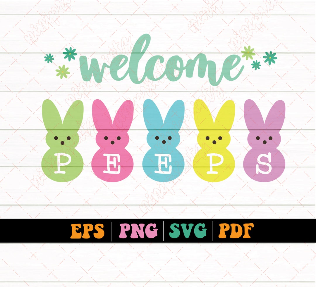 Welcome Peeps Printable, Easter Peeps Png, Easter Welcome Signs PDF - Etsy