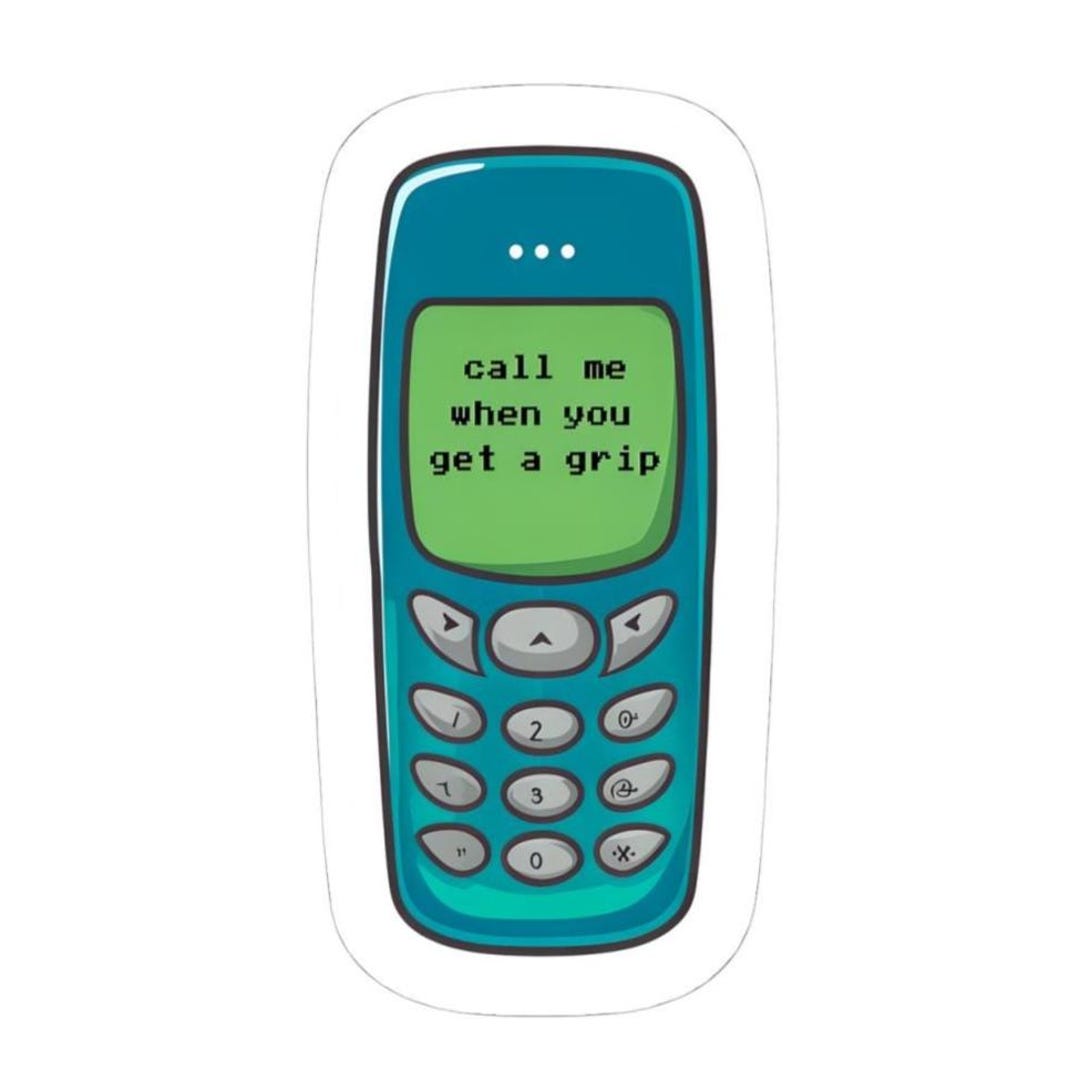 Retro Nokia Phone Vinyl Sticker - Call Me When You Get a Grip Sticker ...