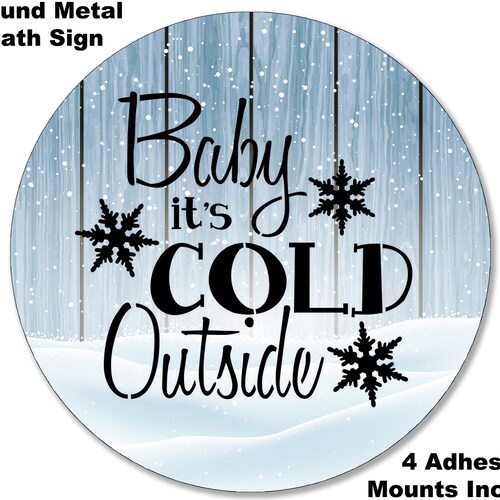 Baby It's Cold Outside Sign Snowman Sign Winter Wreath - Etsy