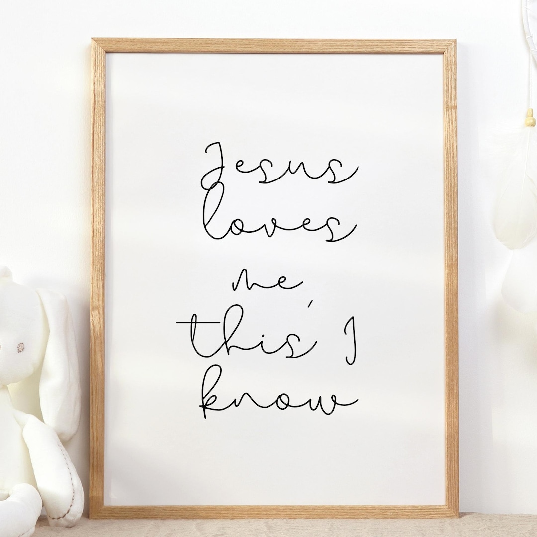 Jesus Loves Me This I Know Wall Art, Christian Nursery Print, Hymn ...