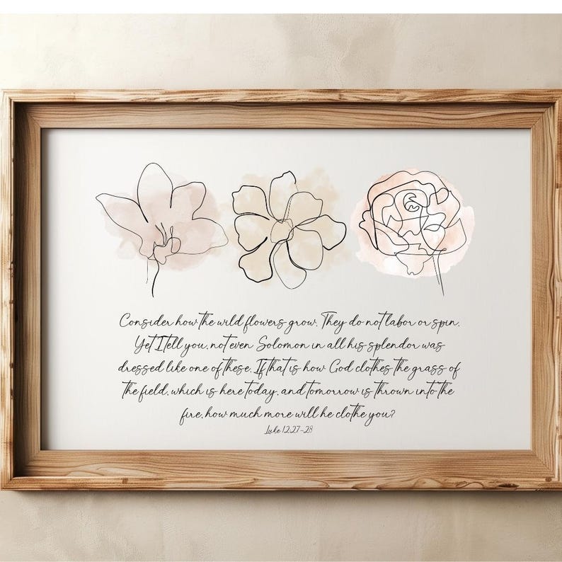 Consider How the Wildflowers Grow, Consider the Lillies, Floral ...