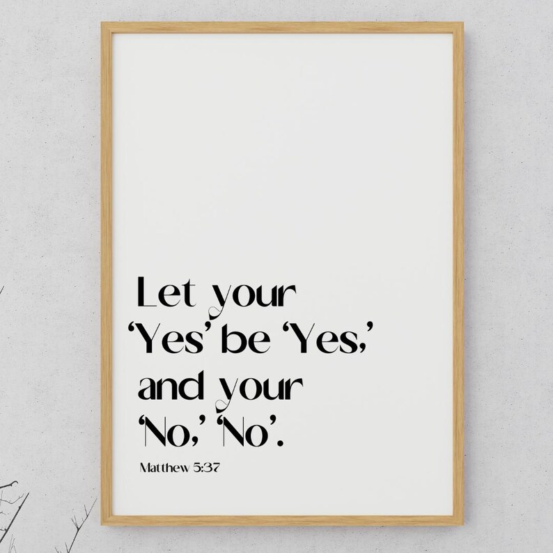 Matthew 5:37 Wall Art, Bible Verse Wall Art, Christian Gift, Scripture ...