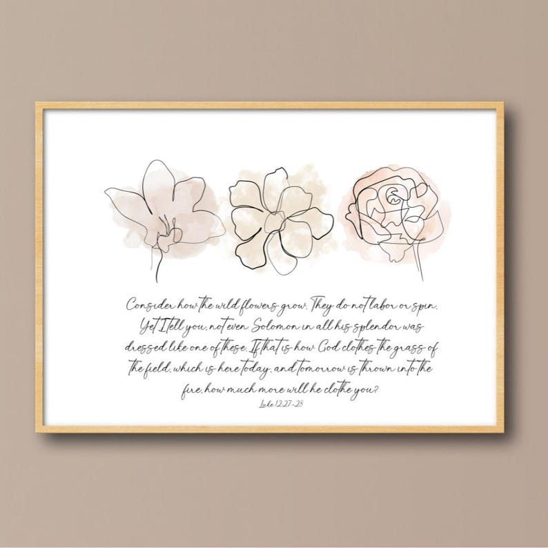Consider How the Wildflowers Grow, Consider the Lillies, Floral ...