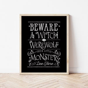 Beware a Witch, Werewolf and Their Little Monsters Live Here ...