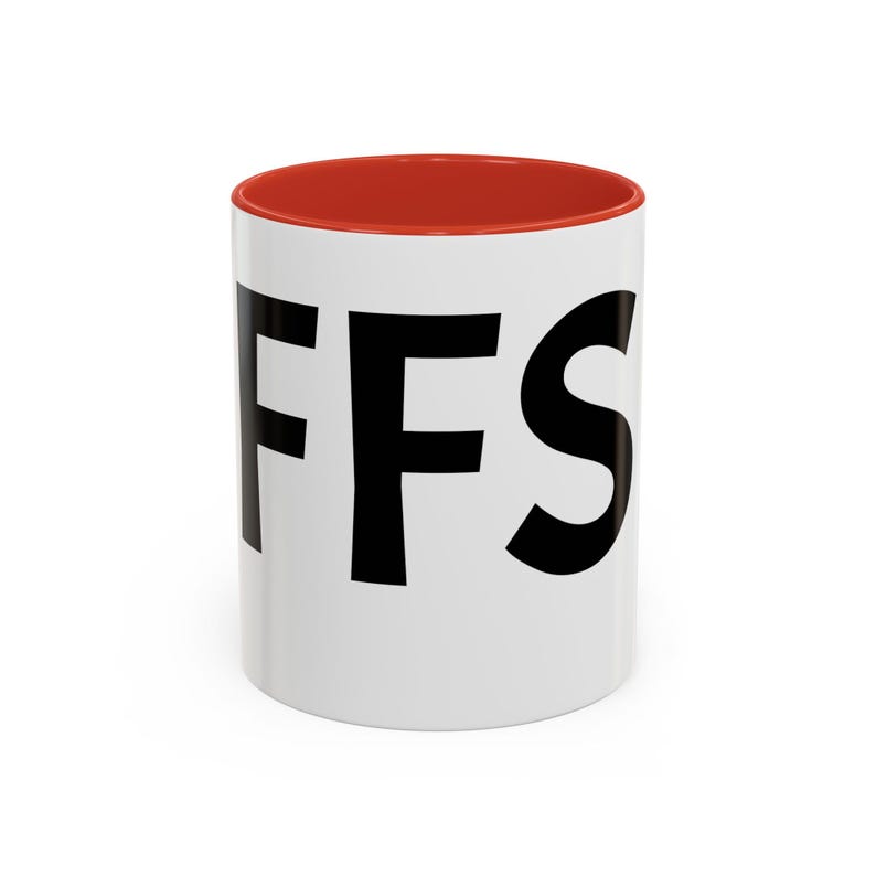 FFS (for F*cks Sake) Ceramic Coffee Mug (11, 15oz) - Etsy