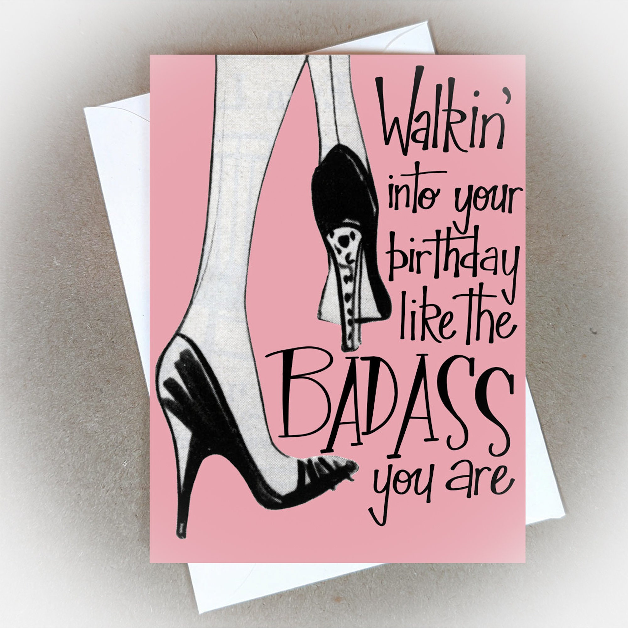 You Are a Badass Birthday Card, Vintage Image, Woman in High Heels ...