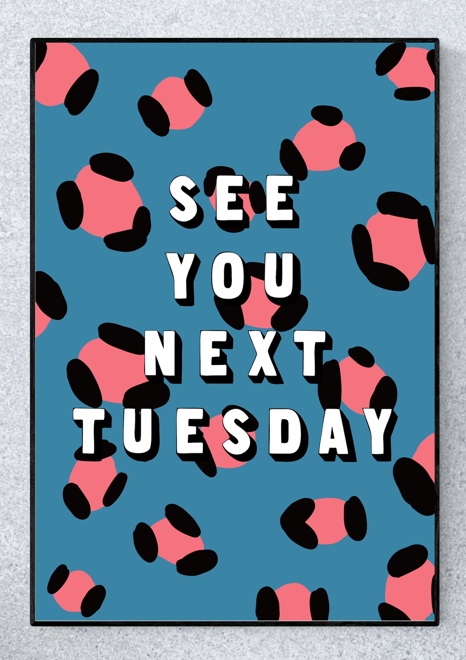 See You Next Tuesday Leopard Print Wall Art Funny Wall Art | Etsy