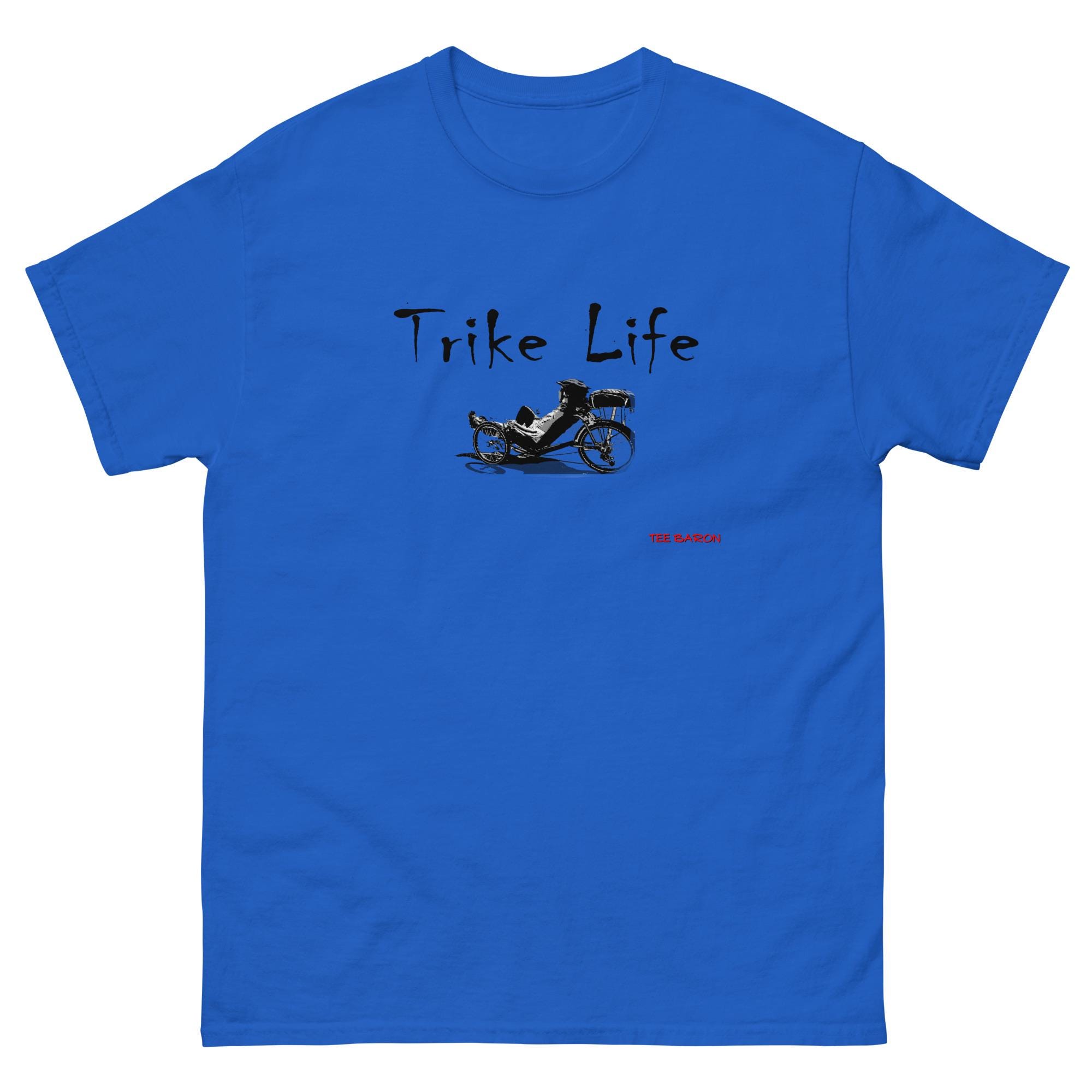 Trike Life Recumbent Trike Unisex Classic Tee From Tee Baron - Etsy