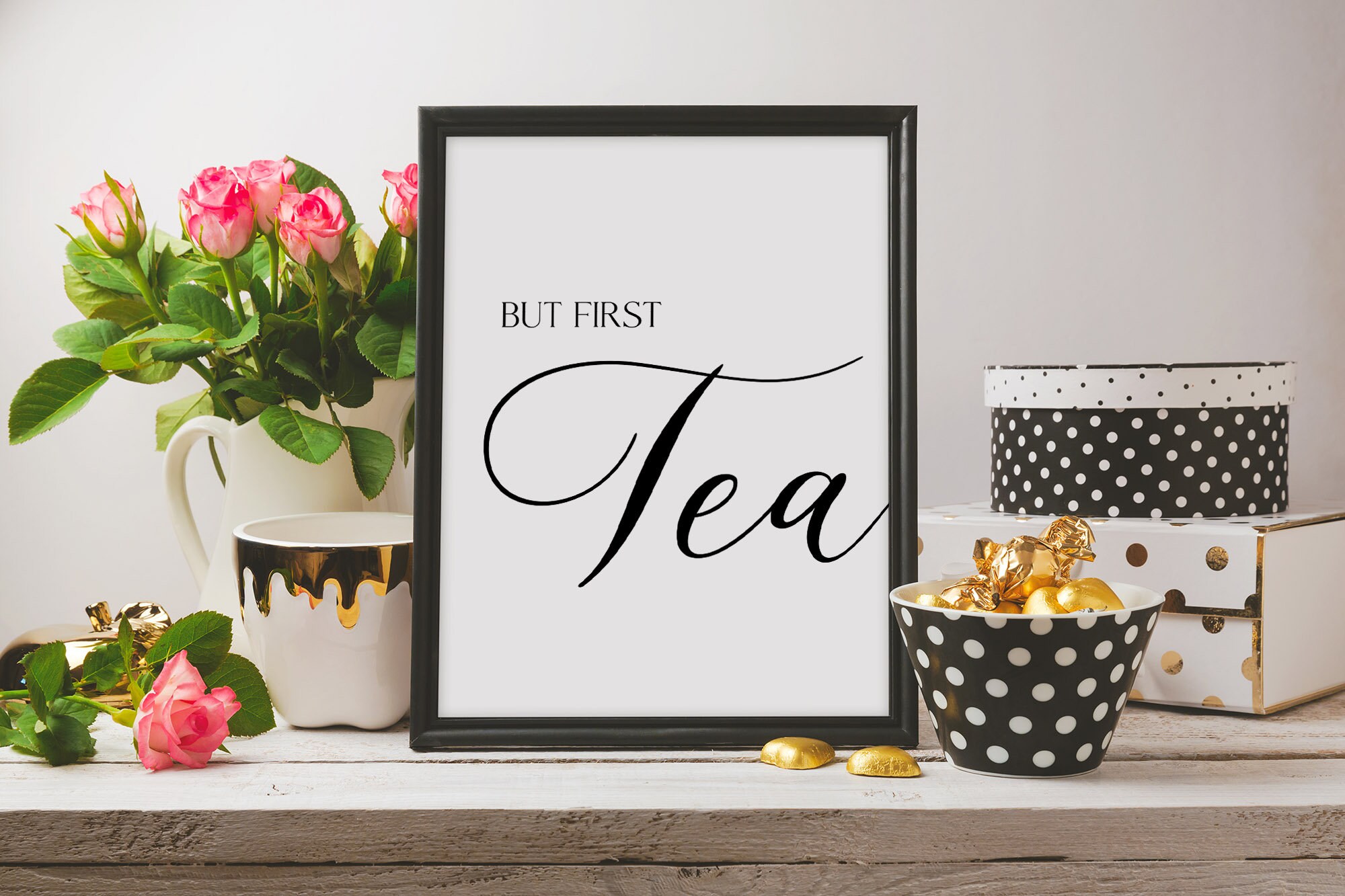 But First Tea Print & Tea Sign | Tea Lover? Get in Style With This Tea ...