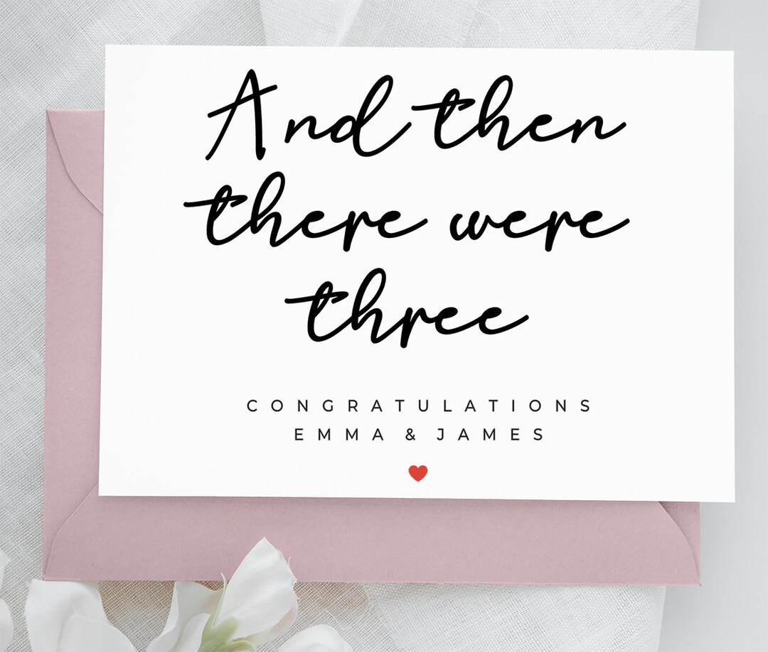 And Then There Were Three Card, Printable New Baby Card, New Parents ...