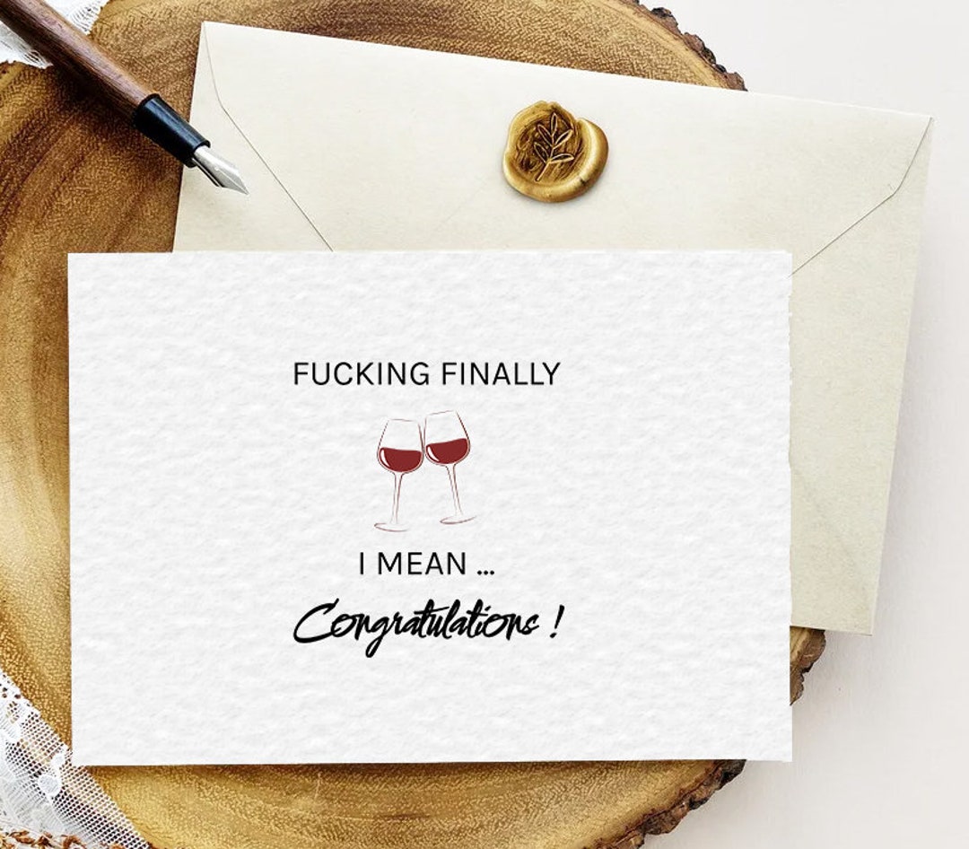 Printable Fucking Finally Card Funny Congratulations Card About Time ...