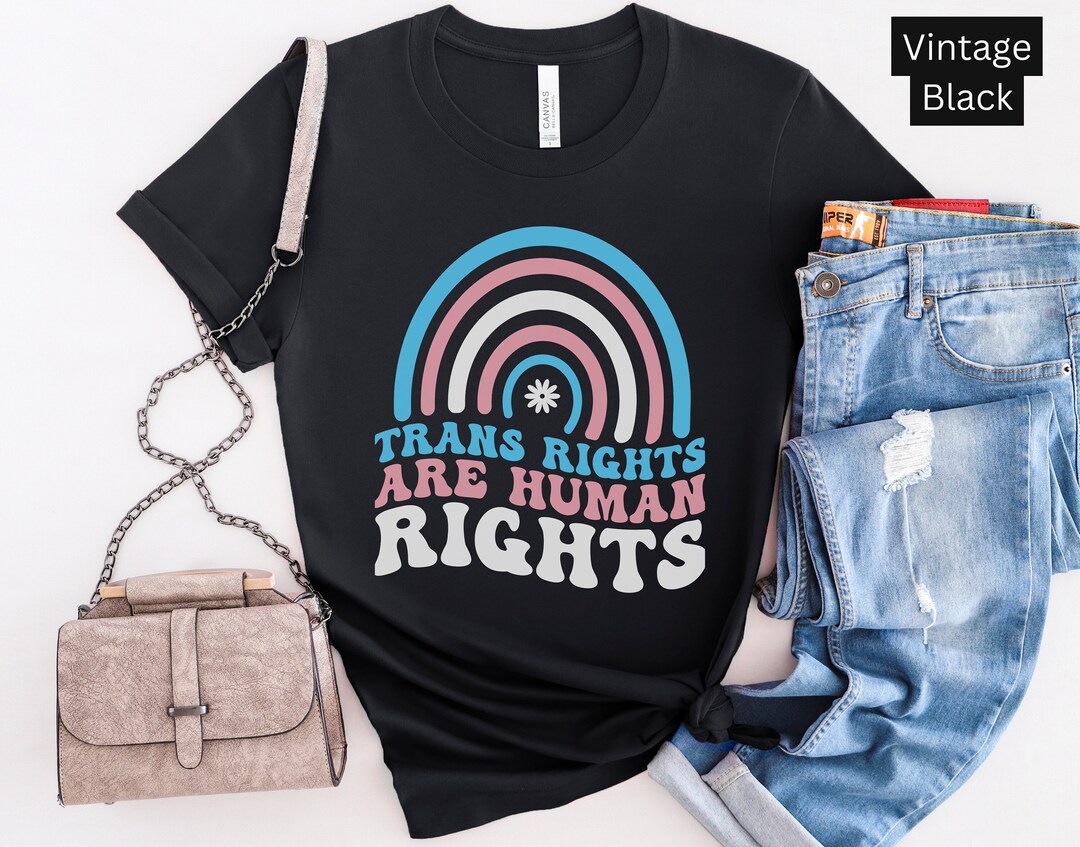 Trans Rights Are Human Rights Graphic Shirt, Equality T-shirt, Social ...