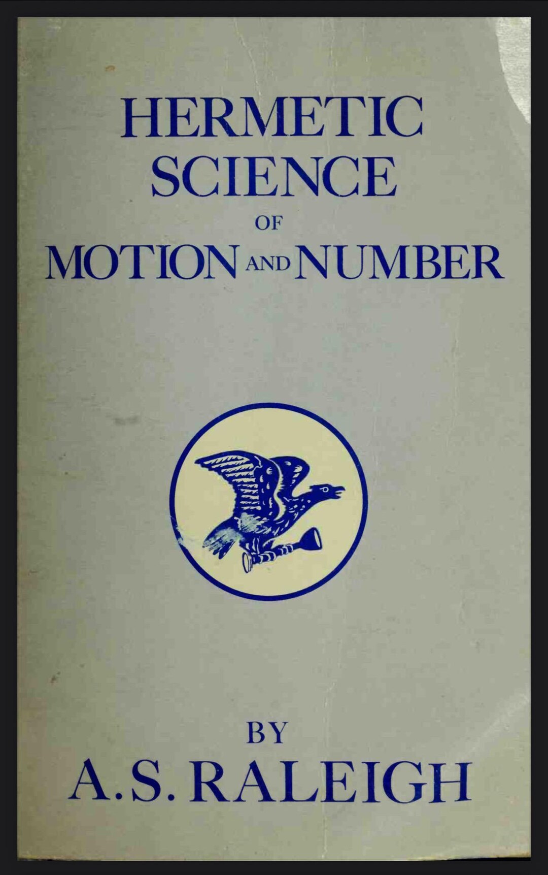 Hermetic Science of Motion and Number by A.S. Raleigh | Hermetic ...
