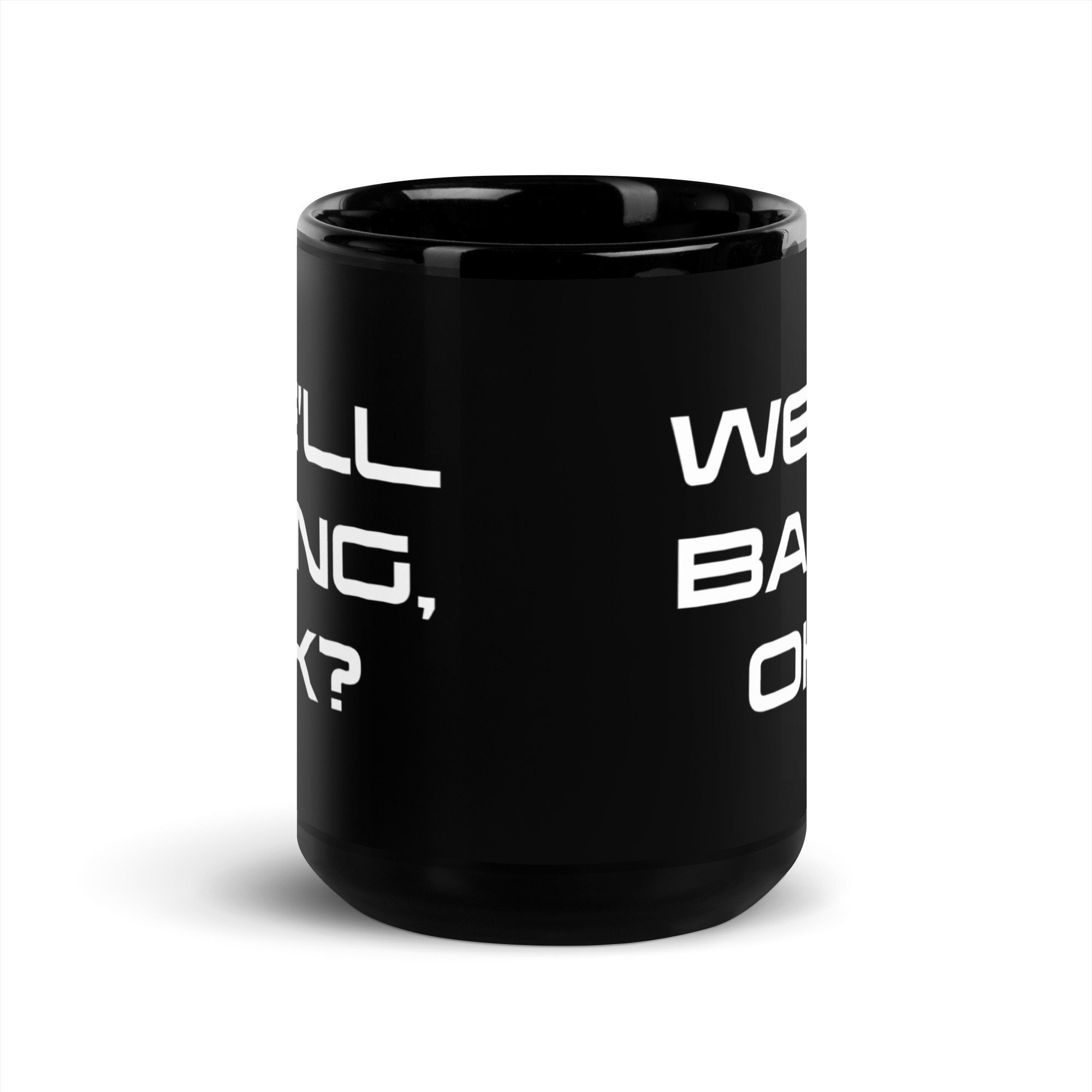 We'll Bang, Ok? - Mass Effect Meme Black Funny Mug Commander Shepard ...