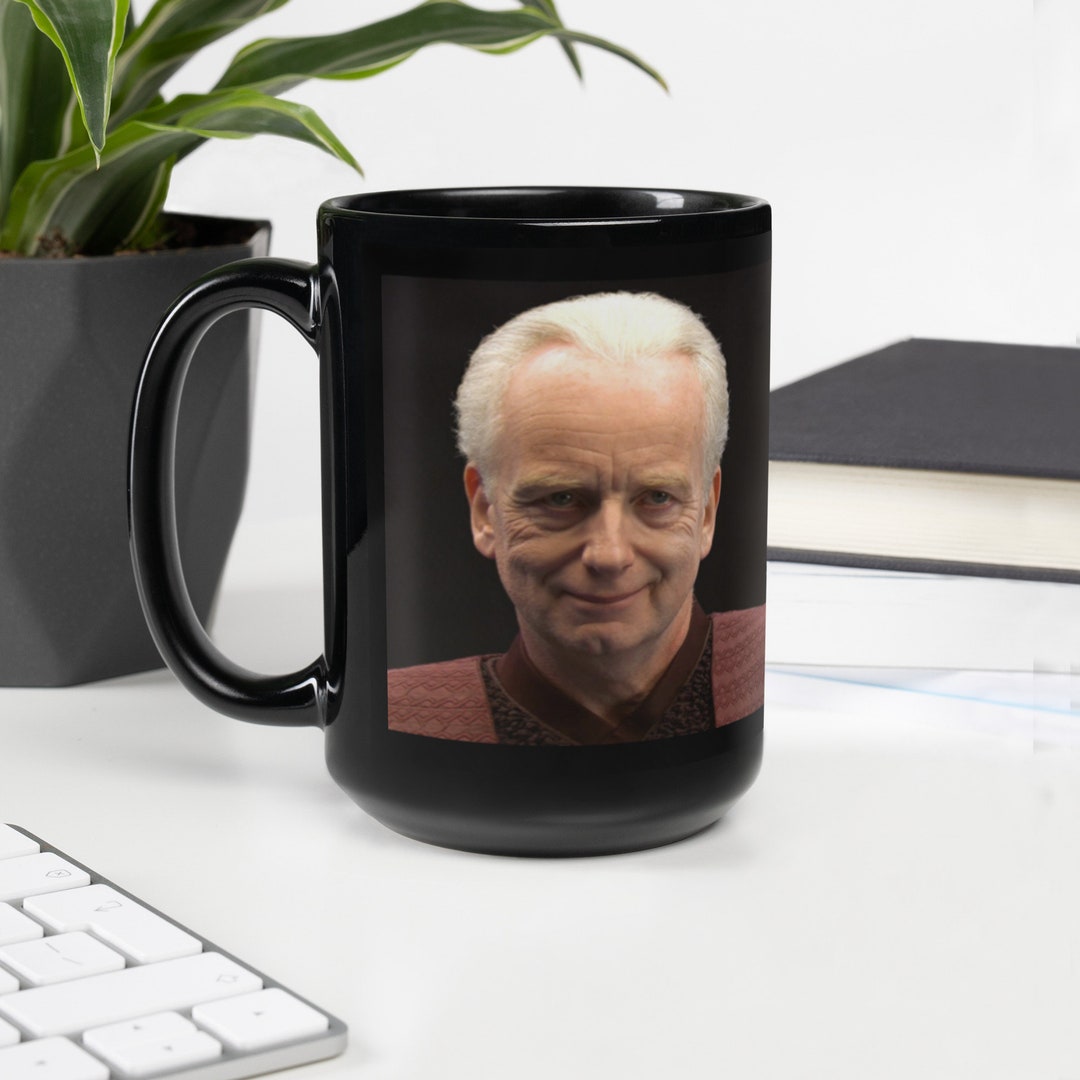 Star Wars Palpatine Smile Mug | Emperor Darth Sidious Funny Mug Sheev ...