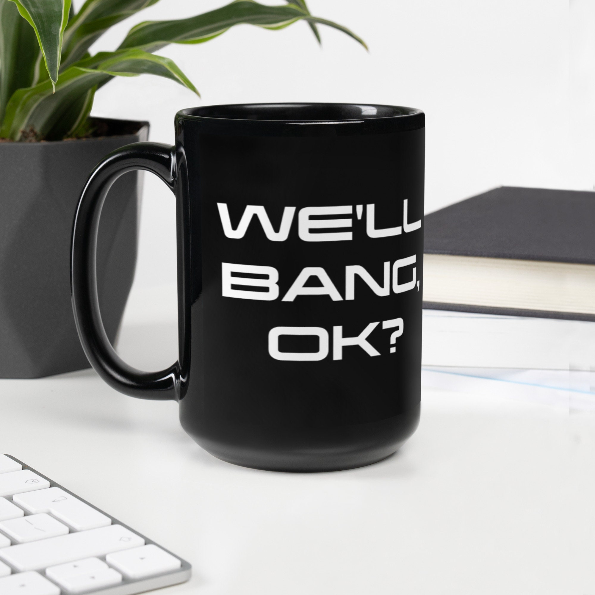 We'll Bang, Ok? - Mass Effect Meme Black Funny Mug Commander Shepard ...
