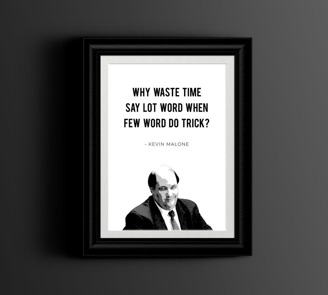 Kevin Malone Quote, the Office TV Show, Printable Wall Art Instant ...