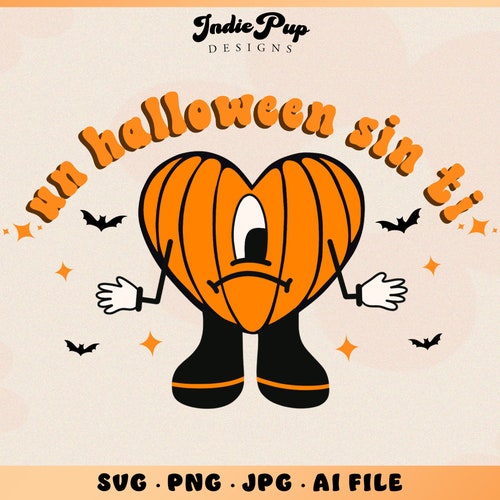 Un Halloween Sin Ti Svg Bad Bunny Halloween Un Verano Sin - Etsy