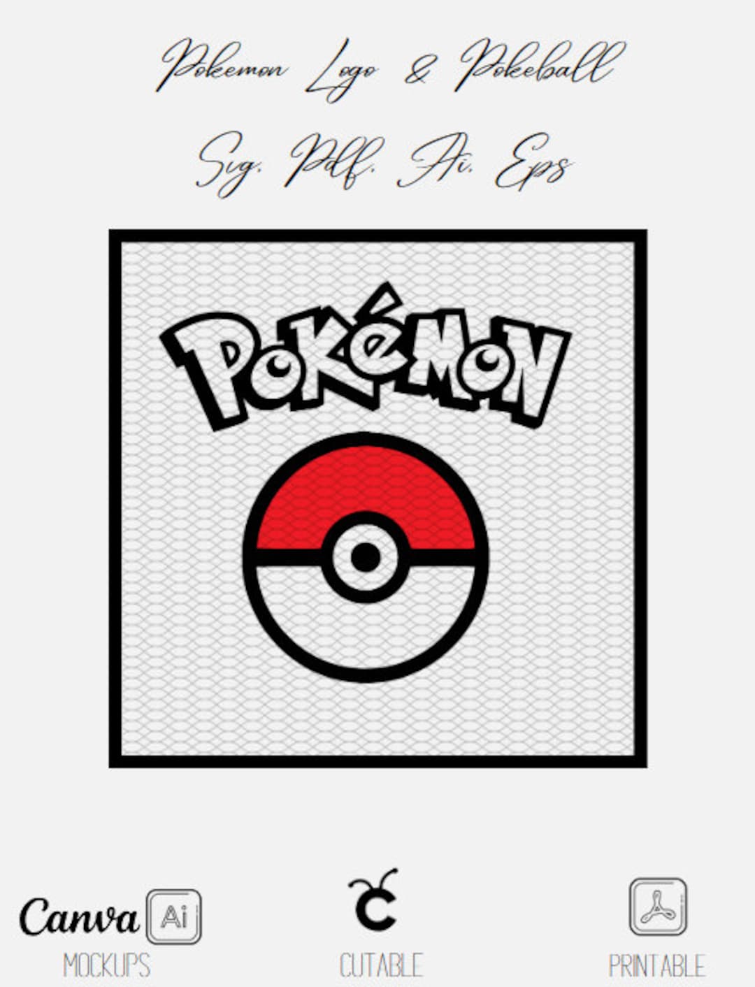 Pokemon & Pokeball Logo | Cricut, Silhouette, Adobe Illustrator ...