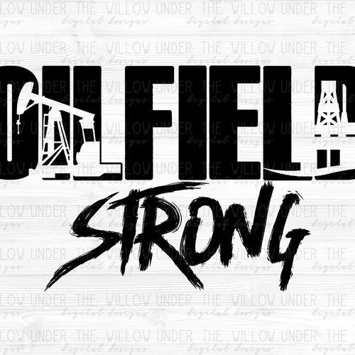 Oilfield Svg Oilfield Strong SVG Offshore Svg Oil Rig Svg - Etsy