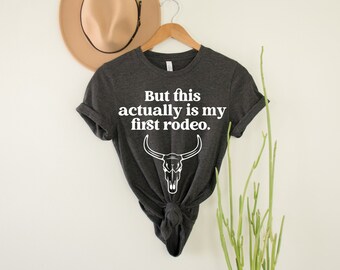 This is My First Rodeo Shirt - Etsy