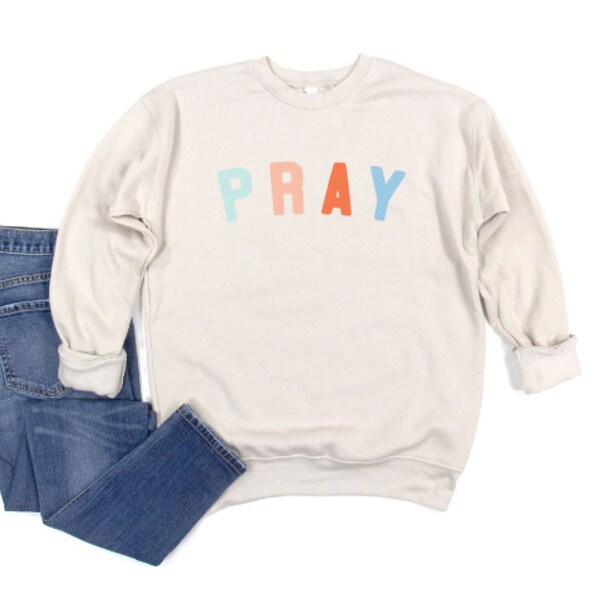 Pray Sweatshirt - Etsy