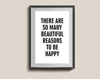 There Are so Many Beautiful Reasons to Be Happy Printable Wall - Etsy