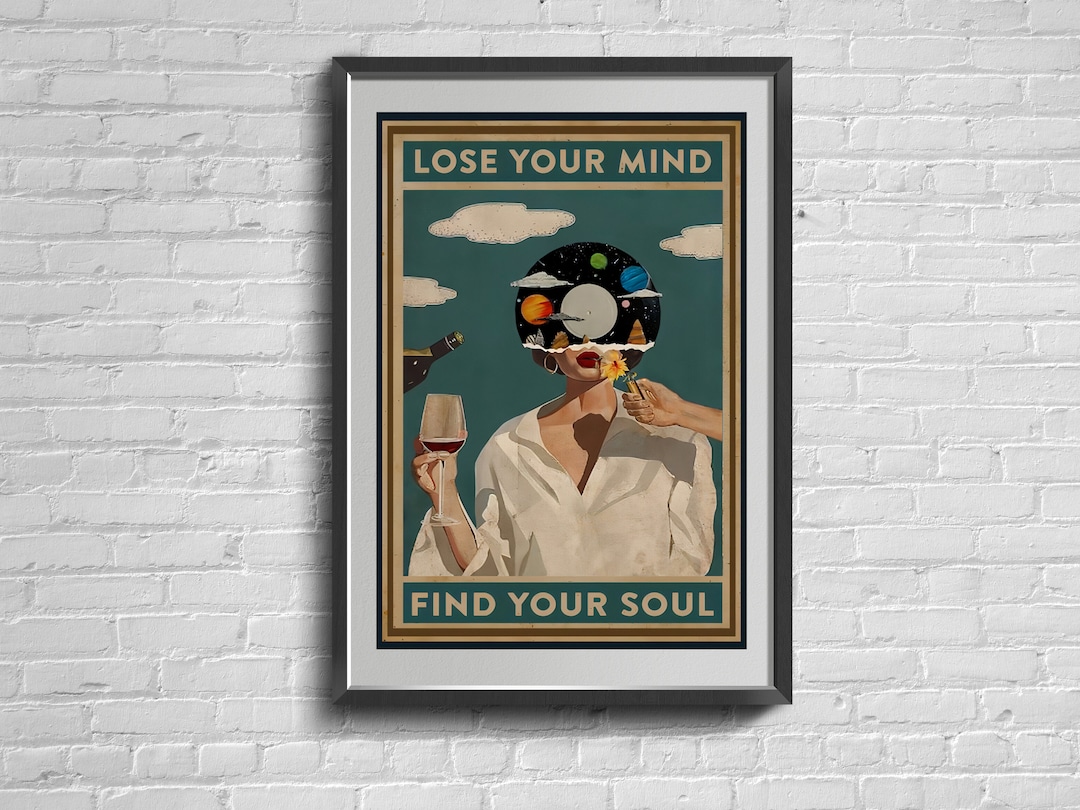 Lose Your Mind Find Your Soul Vintage Art Print: Girl With Wine - Etsy