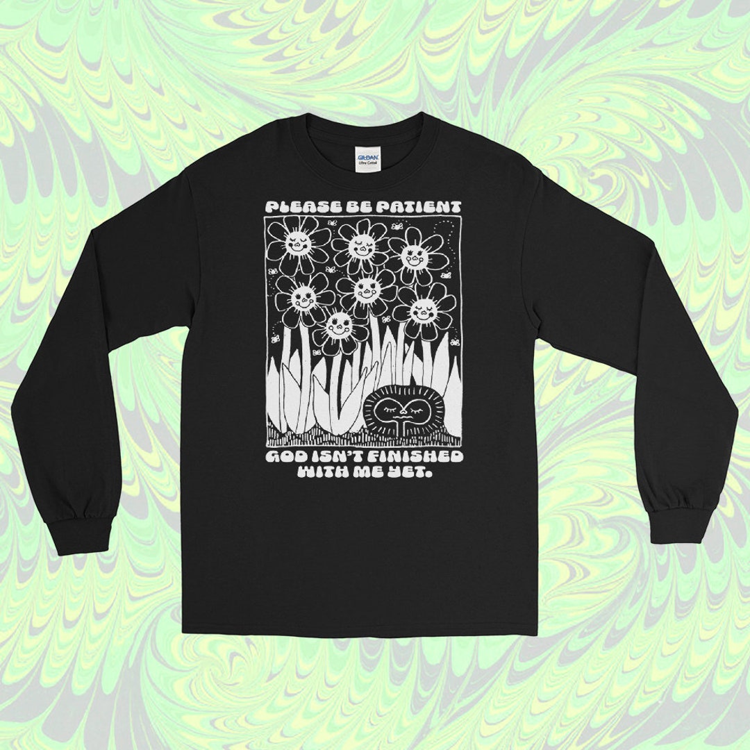 PLEASE BE PATIENT Tshirt - Graphic / Cottagecore / 70s Style / Soft ...