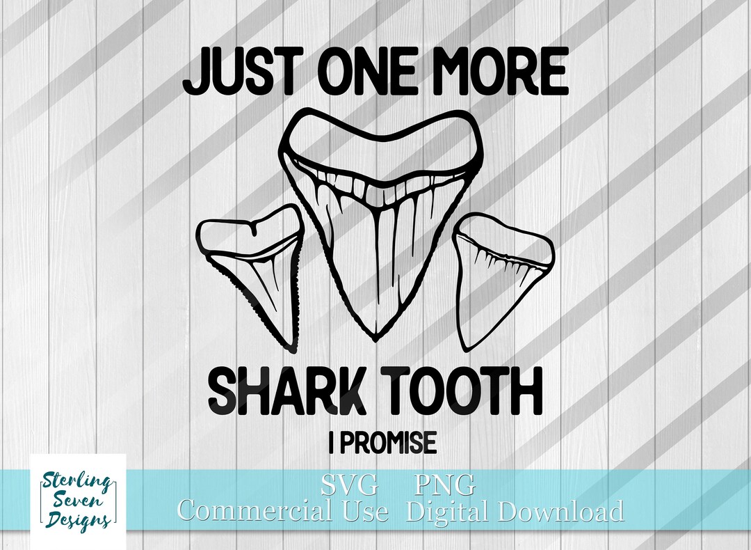 Shark Tooth SVG PNG, Fossil Hunter Shark Teeth Design, Gift for Dad ...