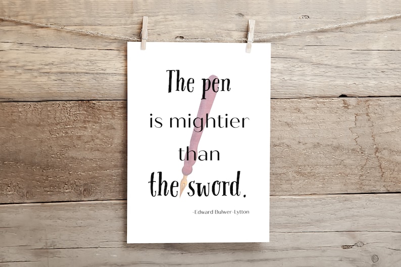 The Pen is Mightier Than the Sword Writing Quote Inspirational ...