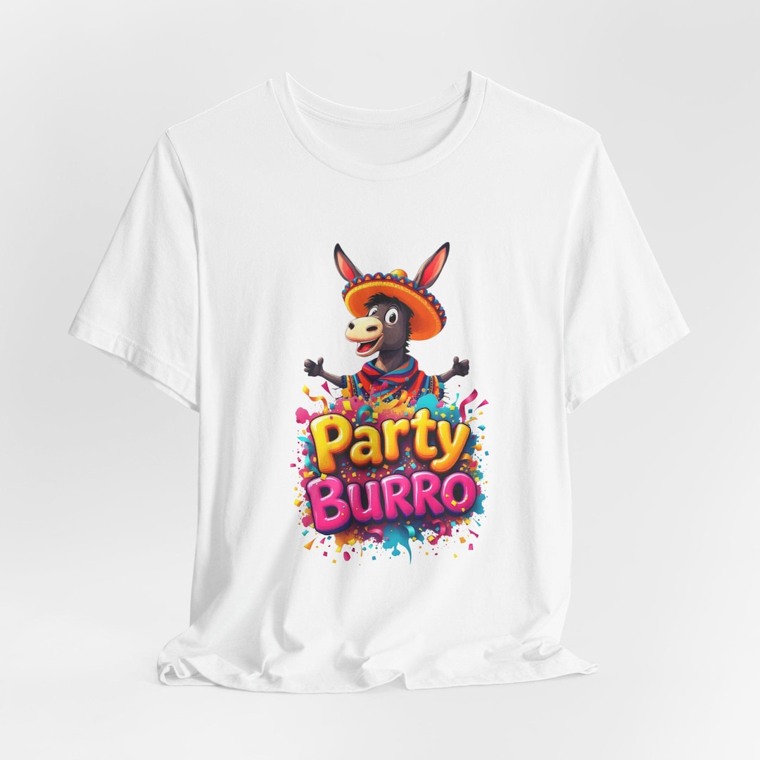 Funny Fiesta Donkey T-shirt – Party Burro Cinco De Mayo Graphic Tee - Etsy