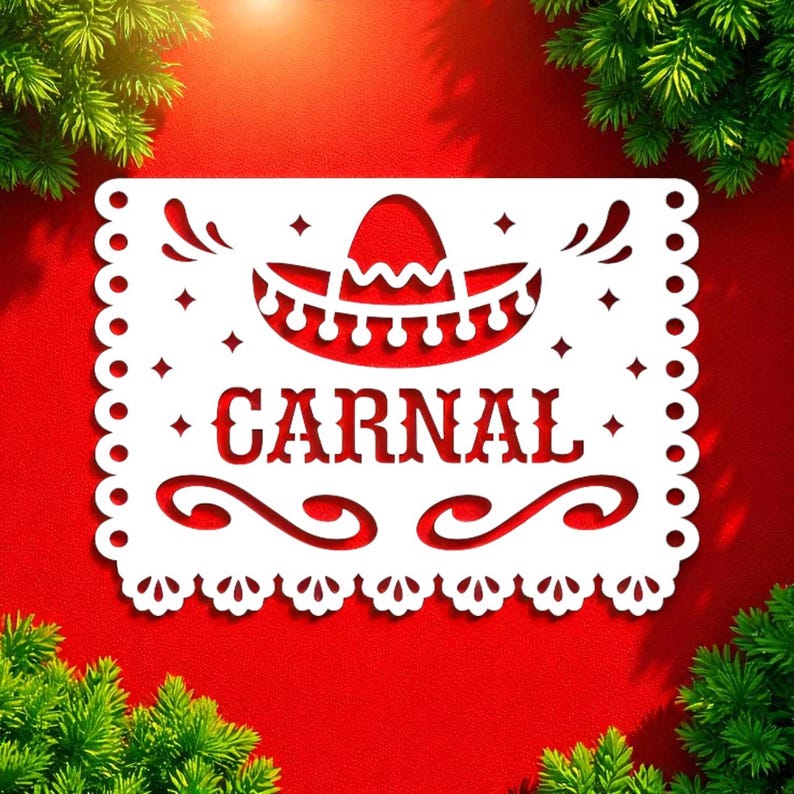 Carnal Papel Picado SVG – Mexican Slang Fiesta Decor (digital Download ...