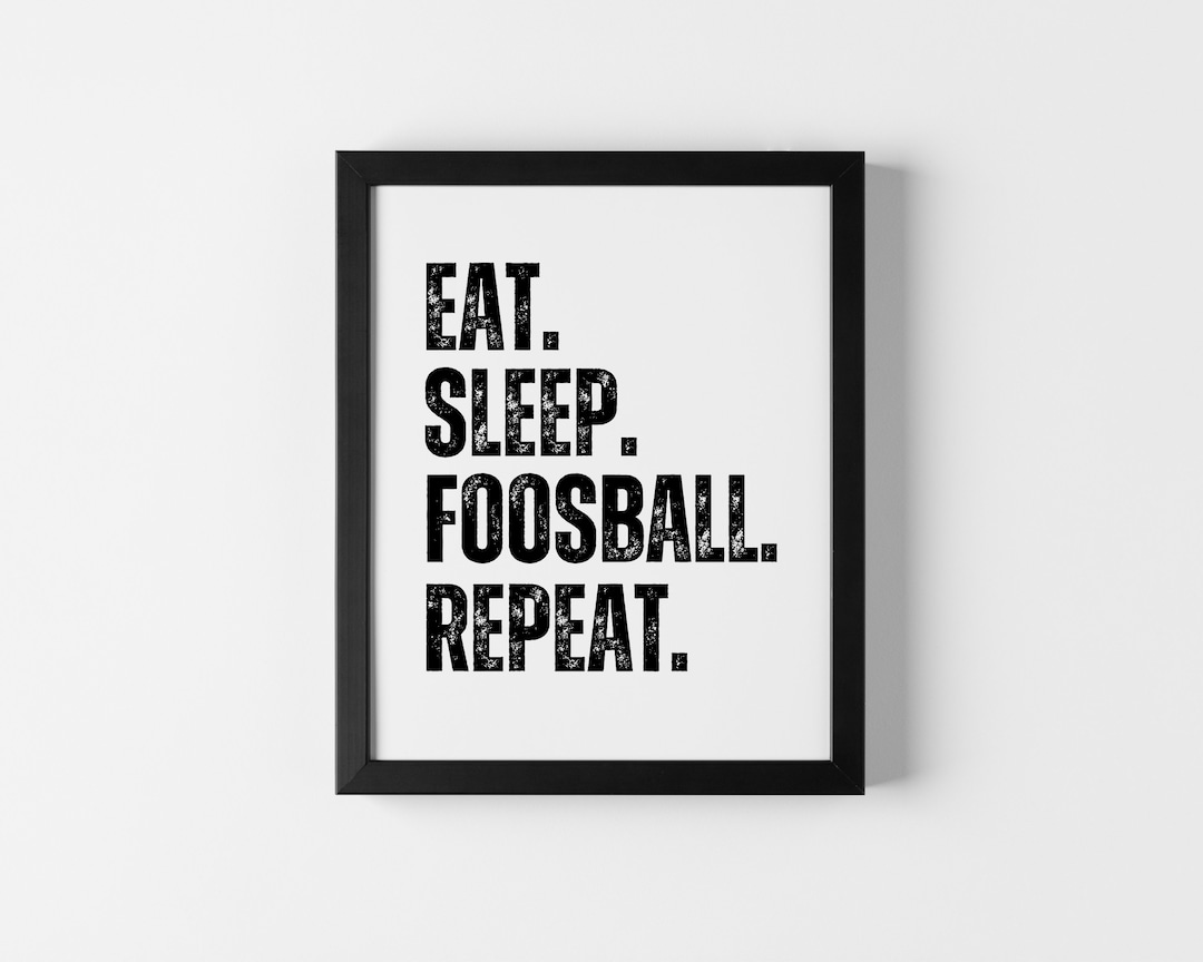Eat. Sleep. Foosball. Repeat. - Wall Art - Portrait - Etsy