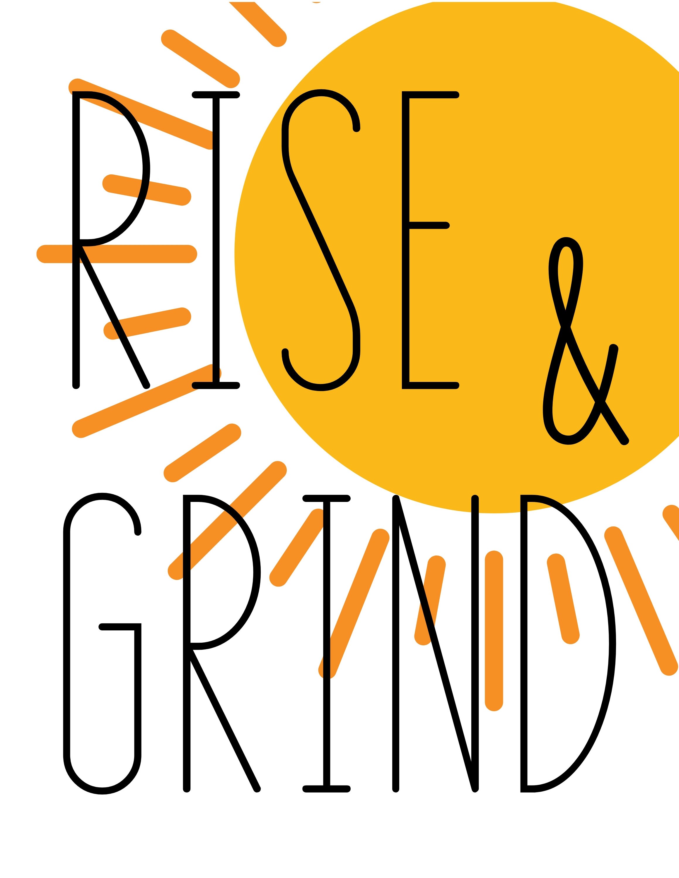 DIGITAL PRINT Grind, Sunshine Art, Inspirational Print, Quote Printable ...
