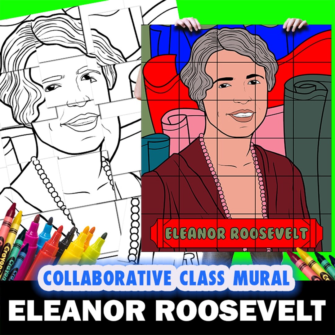 Eleanor Roosevelt Collaborative Mural: Classroom Project (digital ...