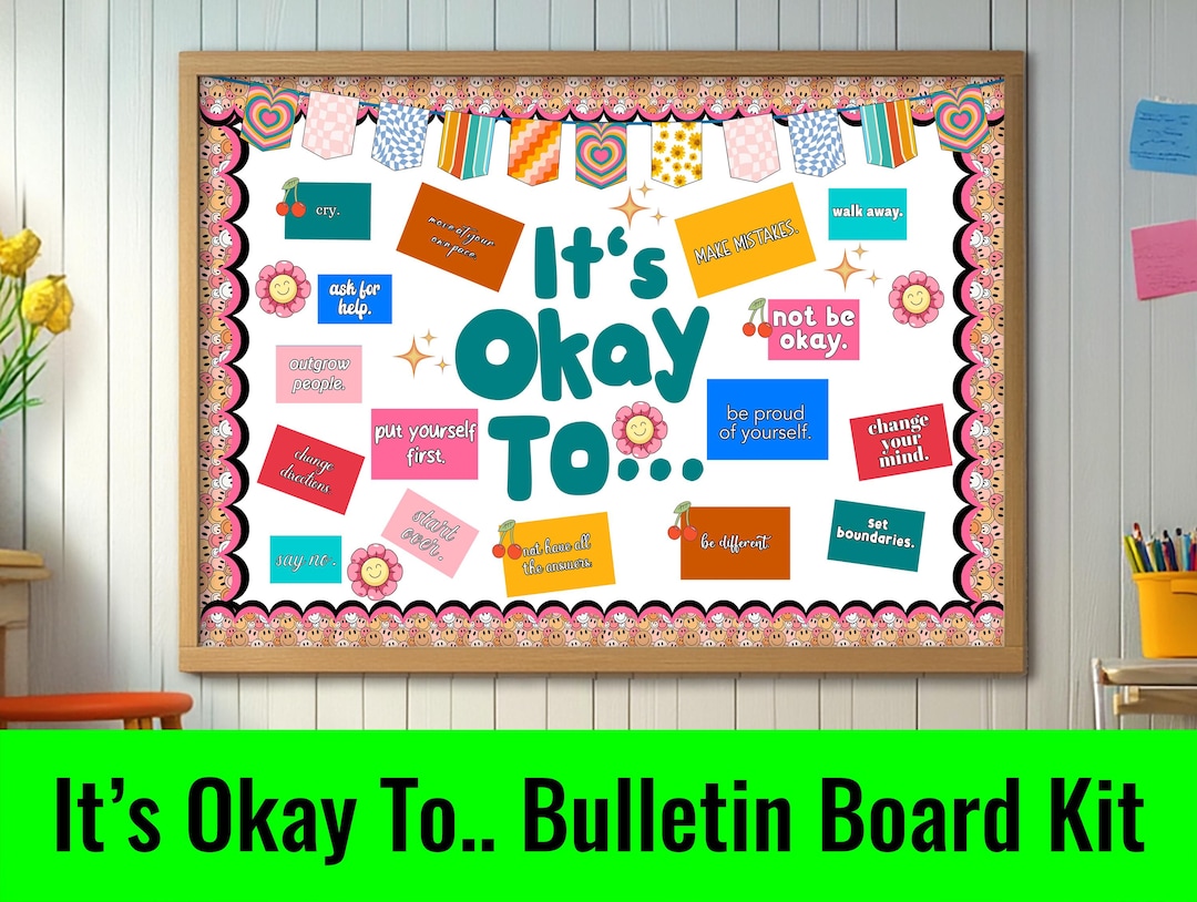 Inspirational Classroom Bulletin Board Kit: It's Okay To... (digital ...