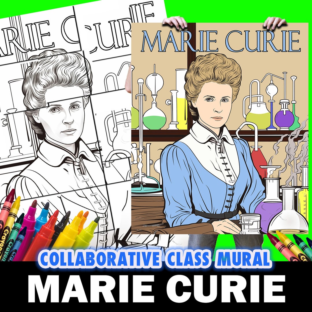 Marie Curie, Collaborative Group Mural, Project Resource, Coloring ...