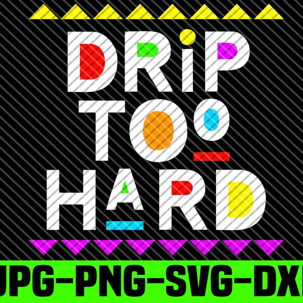 Drip Too Hard Art - Etsy
