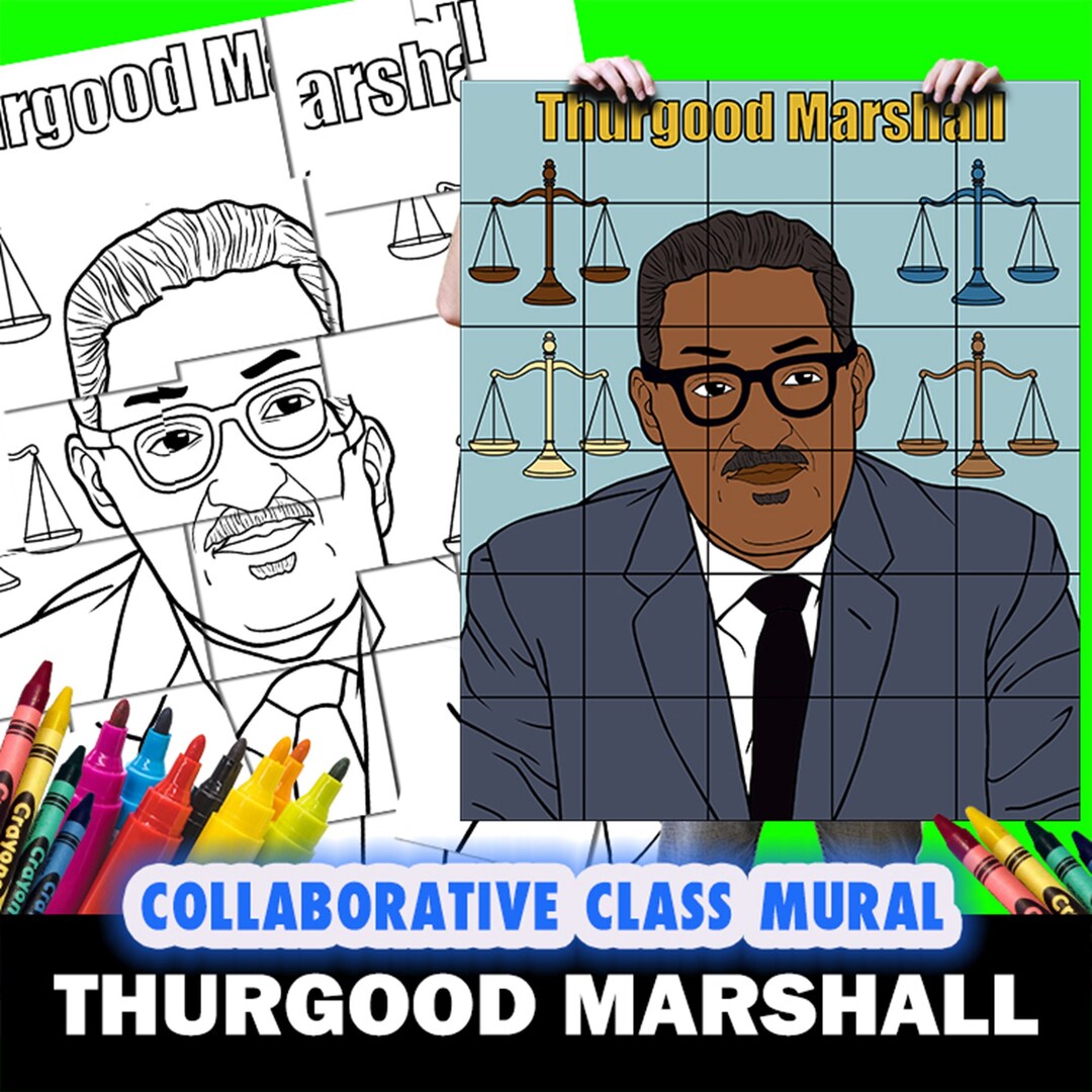 Thurgood Marshall, Collaborative Group Mural, Project Resource, Black ...