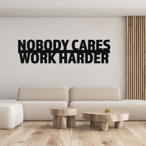 Nobody Cares Work Harder Sign Metal Workout Sign Home Gym - Etsy