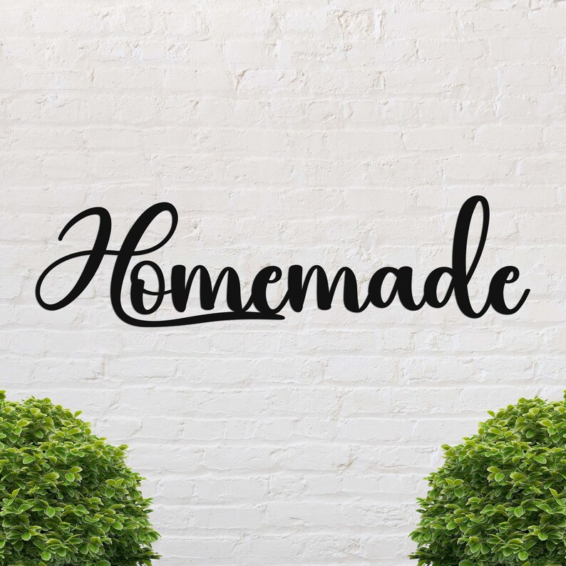 Homemade Metal Sign, Kitchen Wall Decor, Homemade Sign, Best Gifts for ...